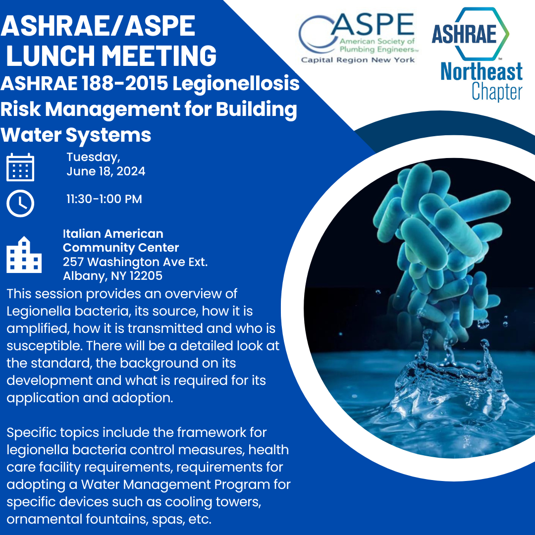 June Lunch Meeting-The New Legionella Standard: ANSI/ASHRAE 188-2015 ...